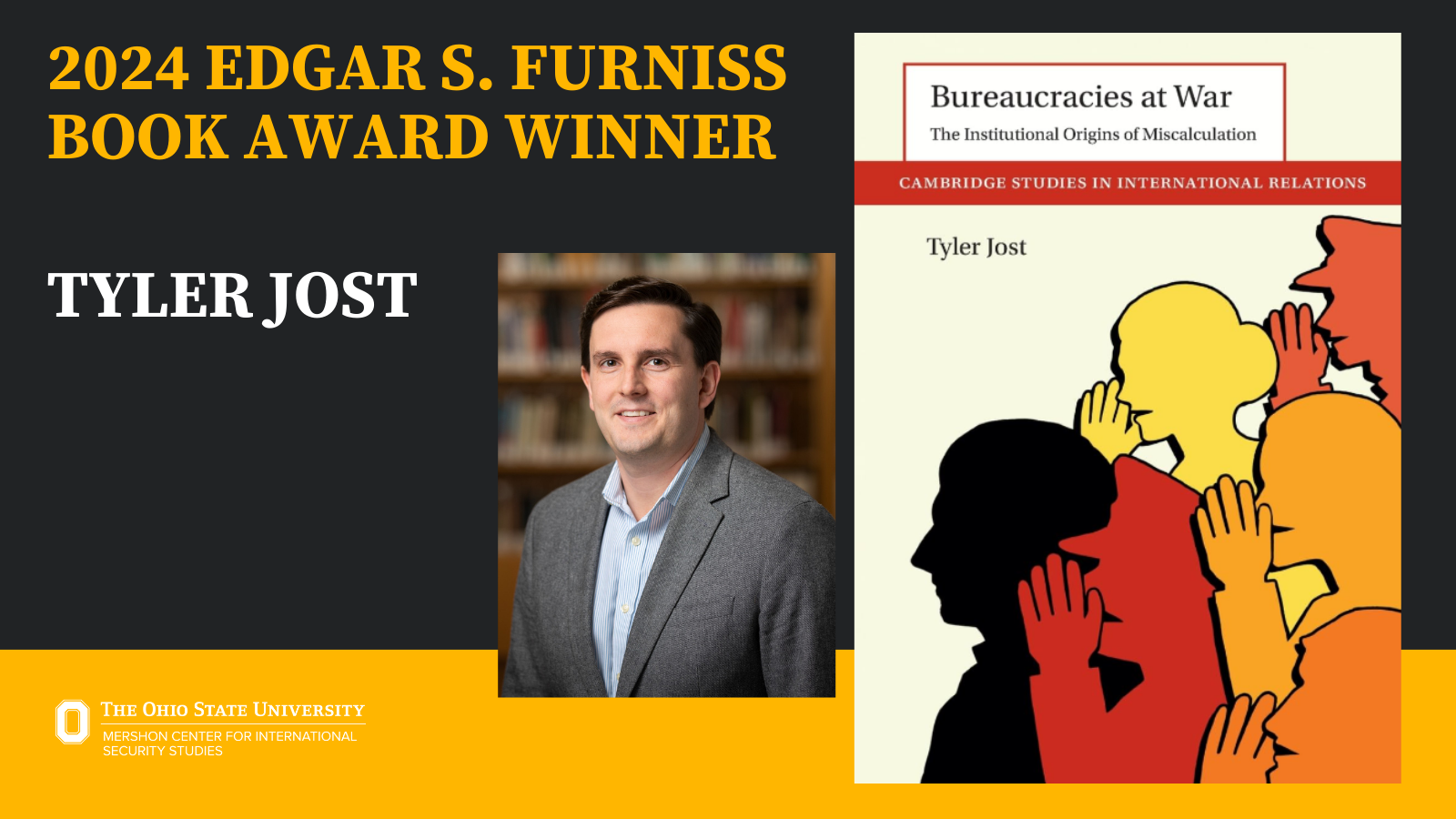 Tyler Jost receives 2024 Furniss Book Award | Mershon Center for International Security Studies